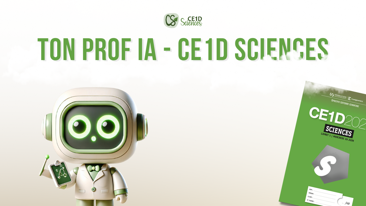 CE1D Sciences | Ton Prof iA 🤖